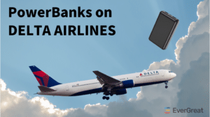 Power Banks On Delta Airlines Flights, Rules And Regulations ...