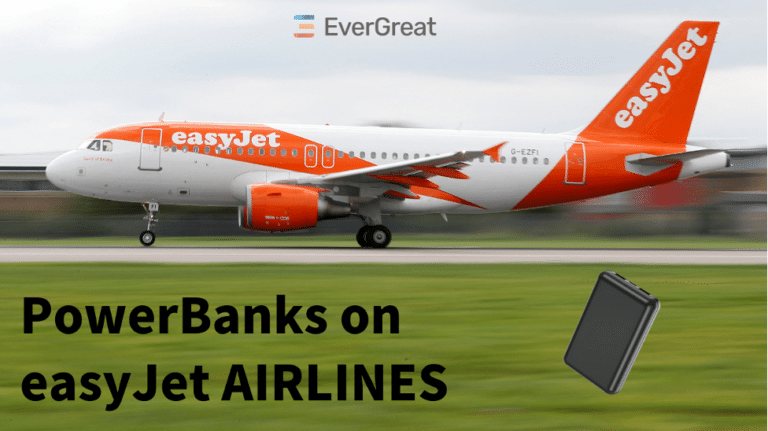 Power Banks On EasyJet Airline Flights. | EverGreat Technology