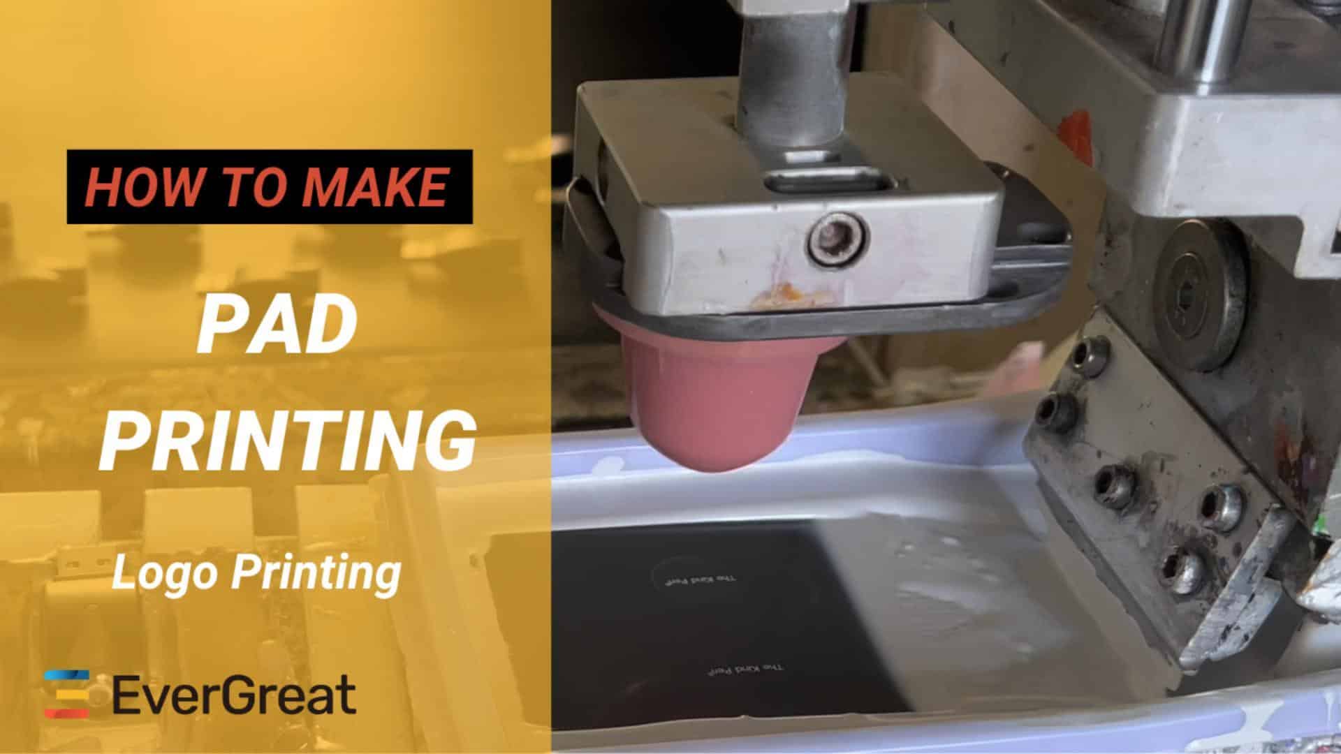Pad Printing | EverGreat Technology